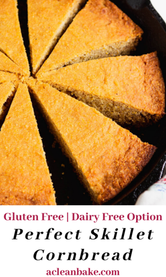 Gluten Free Skillet Cornbread | A Clean Bake