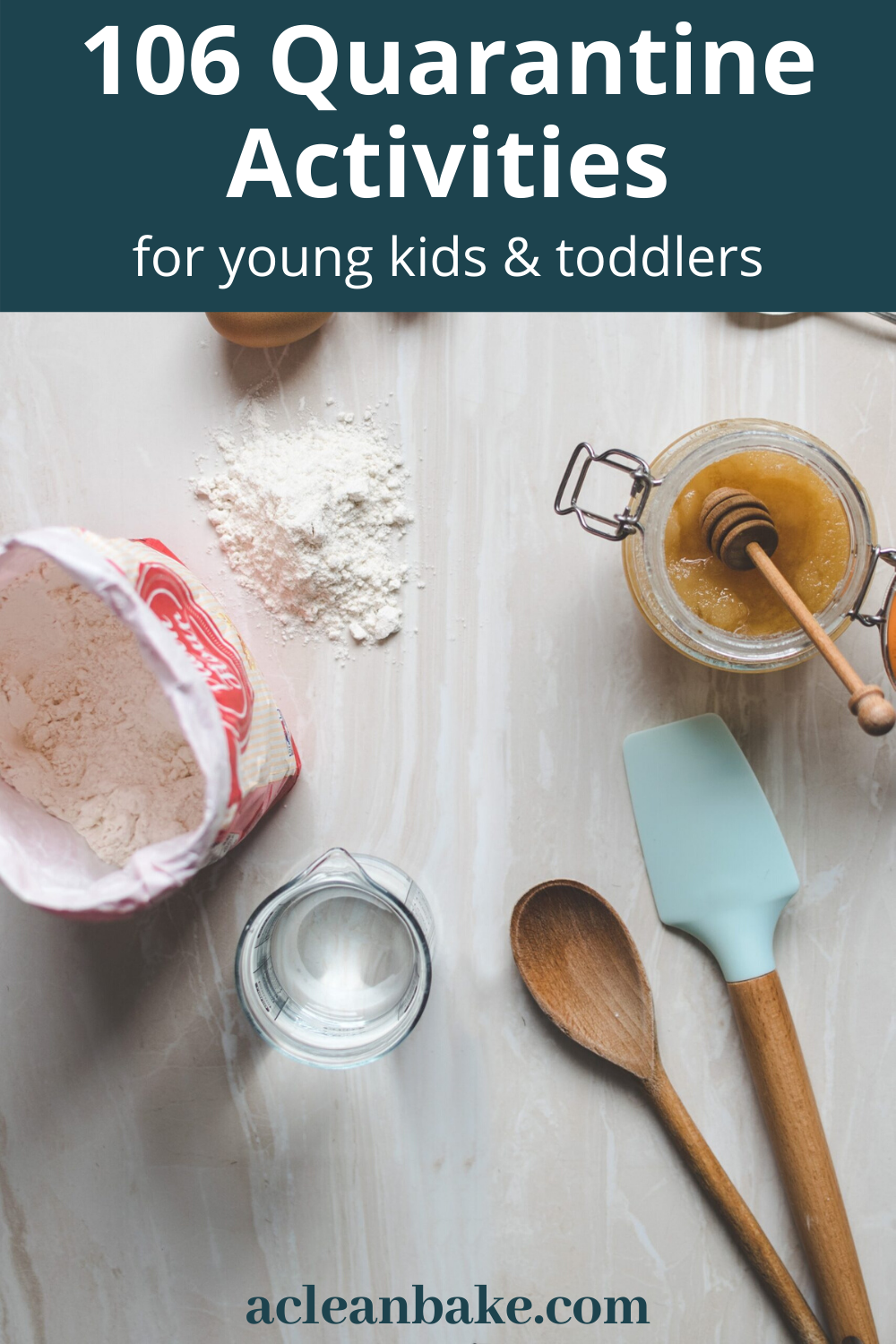 106 Quarantine Activities for Toddlers and Young Kids